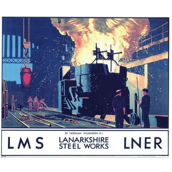 Vintage LNER Lanarkshire Steel Works Railway Poster A3/A2/A1 – Vintage ...